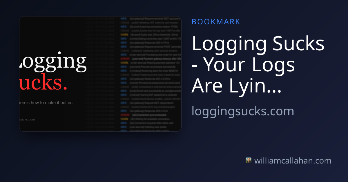 Logging Sucks - Your Logs Are Lying To You